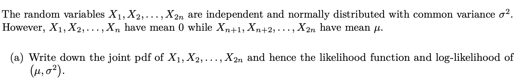 Solved The random variables X1,X2,…,X2n are independent and | Chegg.com
