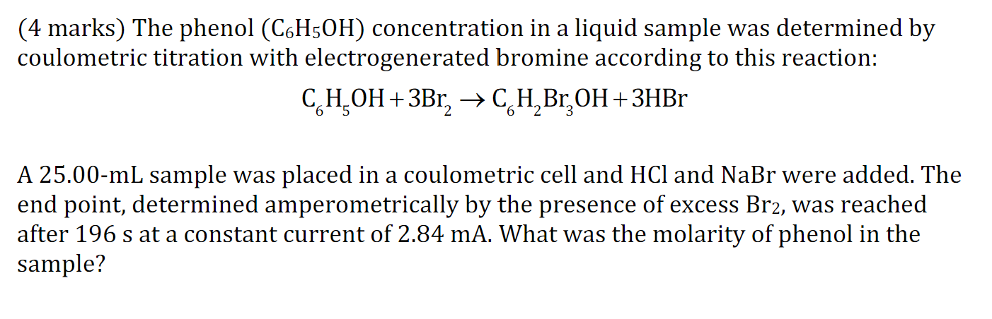 (4 marks) The phenol (C6H5OH) concentration in a | Chegg.com