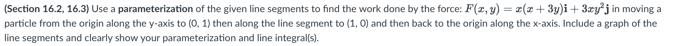 Solved (Section \\( 16.2,16.3 \\) ) Use a parameterization | Chegg.com