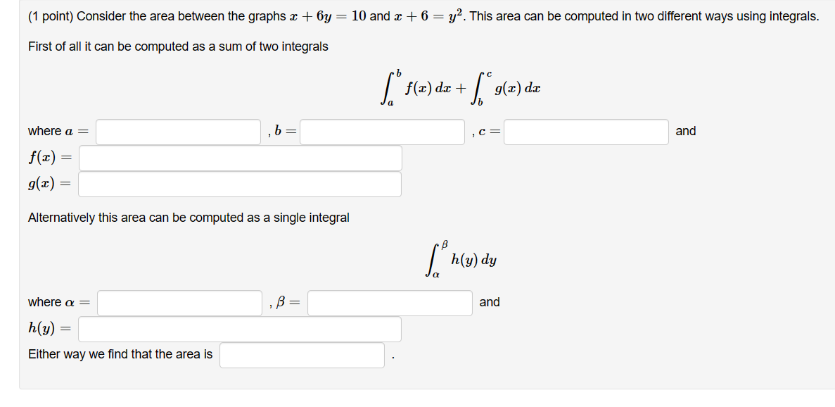 Solved ( 1 point) Consider the area between the graphs | Chegg.com Solved ( 1 point) Consider the area between the graphs | Chegg.com