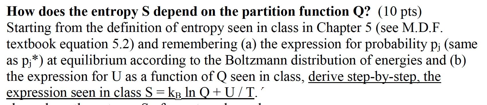 Solved How does the entropy S depend on the partition | Chegg.com