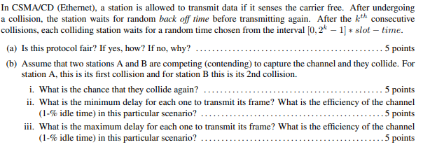 Solved In CSMA/CD (Ethernet), a station is allowed to | Chegg.com