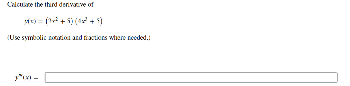 Solved Calculate the third derivative | Chegg.com