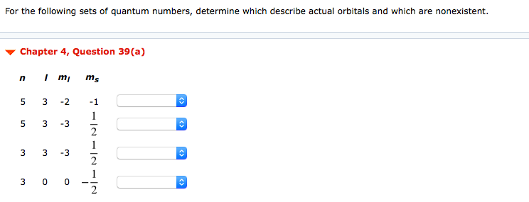 Solved For the following sets of quantum numbers, determine | Chegg.com