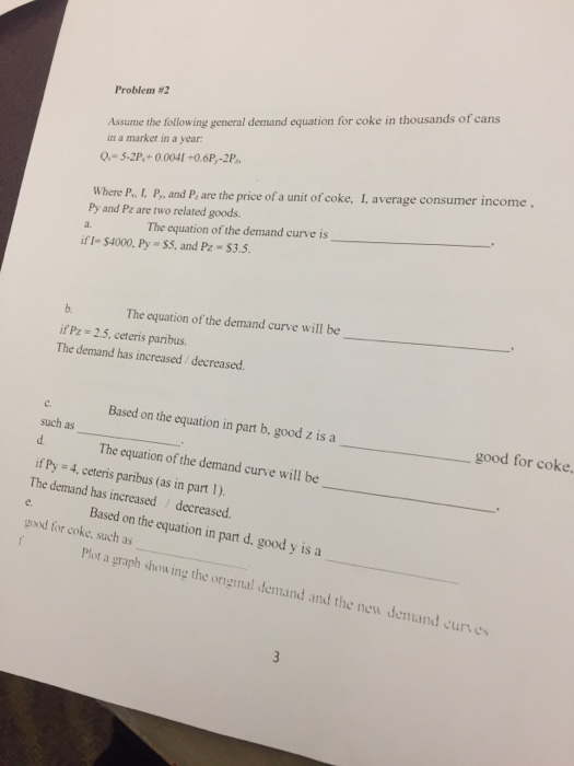 Solved Assume the following general demand equation for coke | Chegg.com