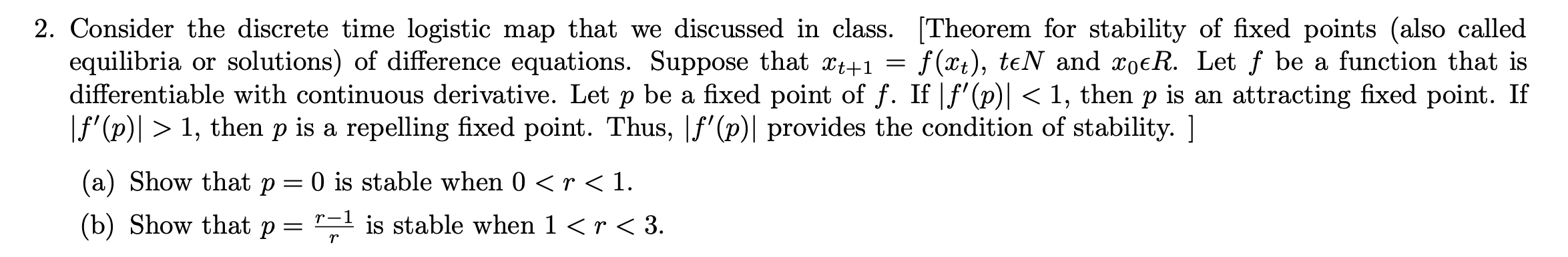 Solved In Class Time Logistic Map Was N T 1 N T 1 N T