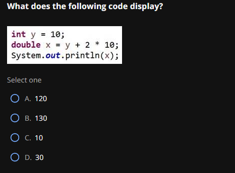 Solved What does the following code display? ﻿int y=10; | Chegg.com