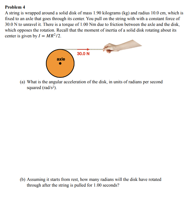 Solved Problem 4 A string is wrapped around a solid disk of | Chegg.com