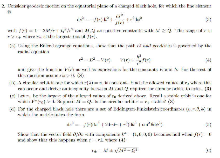 2. Consider geodesic motion on the equatorial plane | Chegg.com