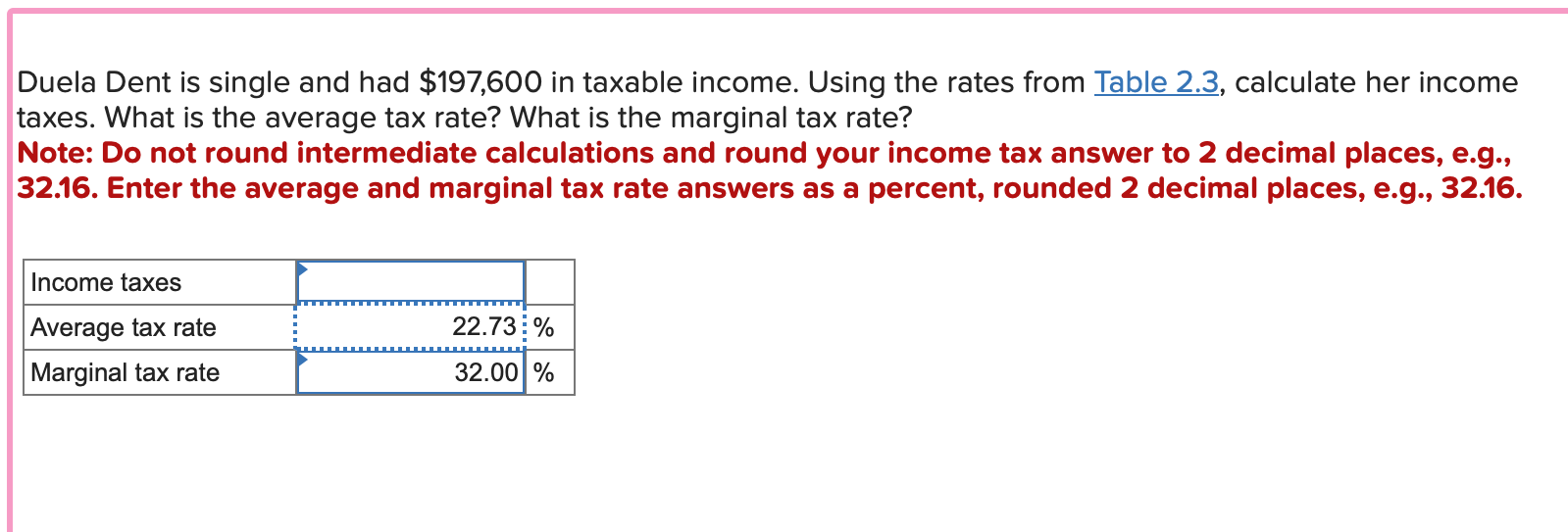 Solved Duela Dent is single and had $197,600 in taxable | Chegg.com
