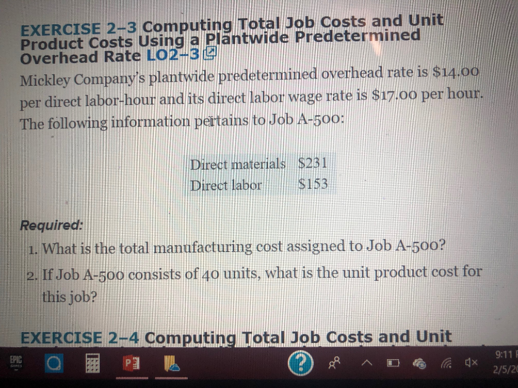 Solved EXERCISE 2-3 computing Total Job Costs and Unit | Chegg.com Solved EXERCISE 2-3 computing Total Job Costs and Unit | Chegg.com
