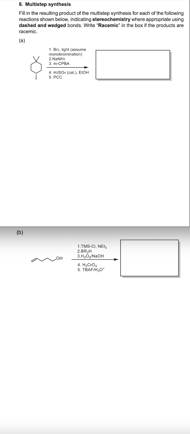 Solved 8. Multistep synthesis Fill in the resulting product | Chegg.com