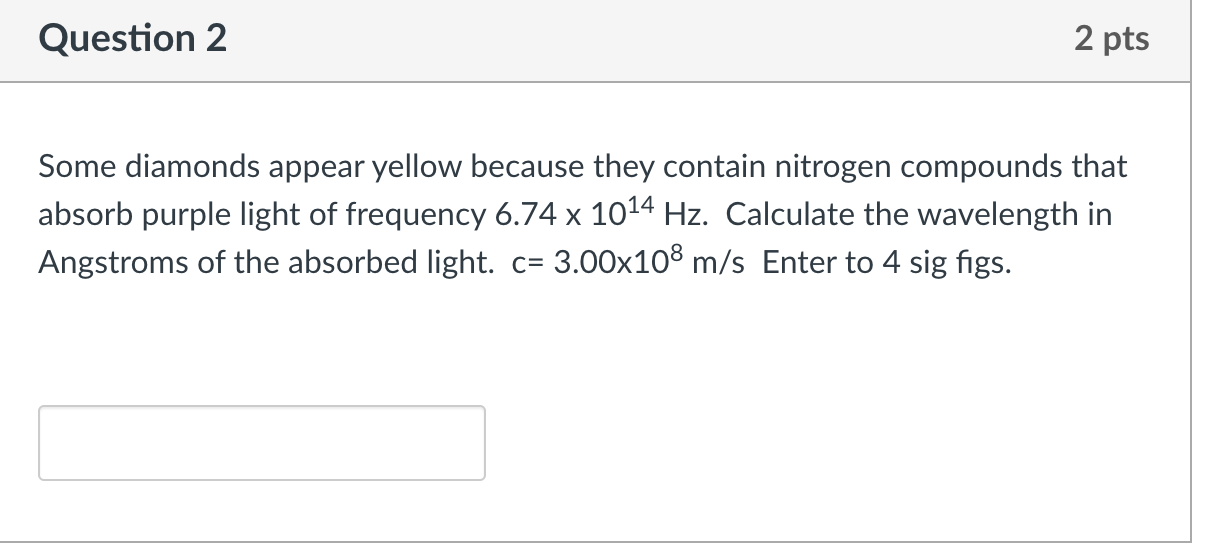 Solved Calculate the wavelength in Angstroms of a photon | Chegg.com