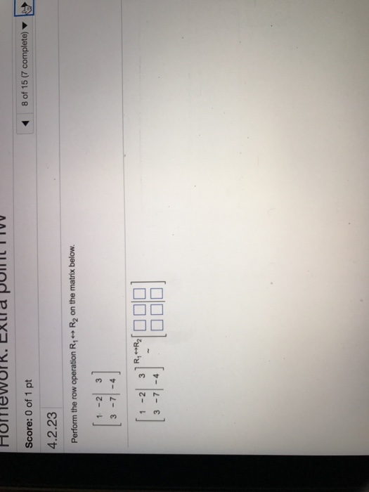 Solved Perform the row operation R_1 R_2 on the matrix | Chegg.com