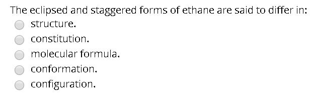 Solved The eclipsed and staggered forms of ethane are said | Chegg.com