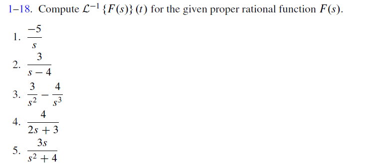 Solved 1-18. Compute L−1{F(s)}(t) for the given proper | Chegg.com