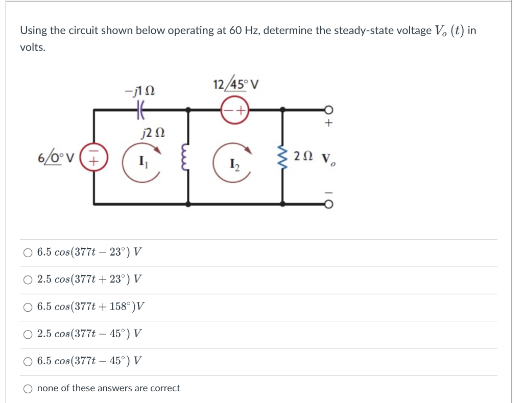 Solved Using the circuit shown below operating at 60 Hz, | Chegg.com