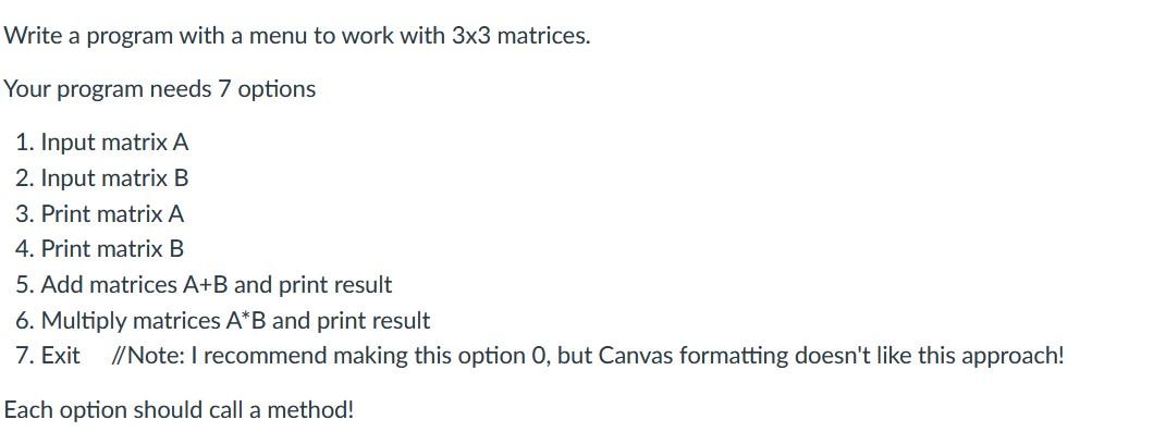 Solved Write a program with a menu to work with 3×3 | Chegg.com