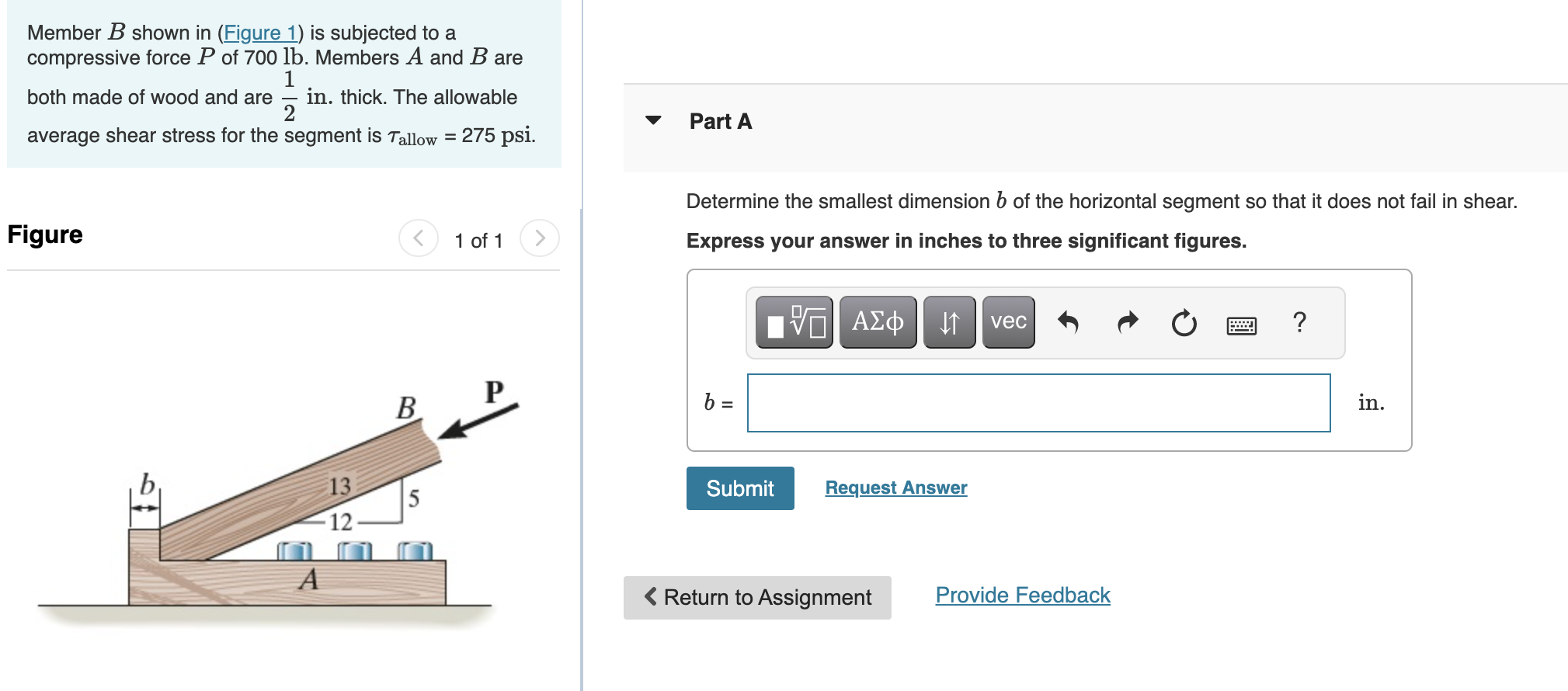 Solved Member B shown in (Figure 1) is subjected to a | Chegg.com
