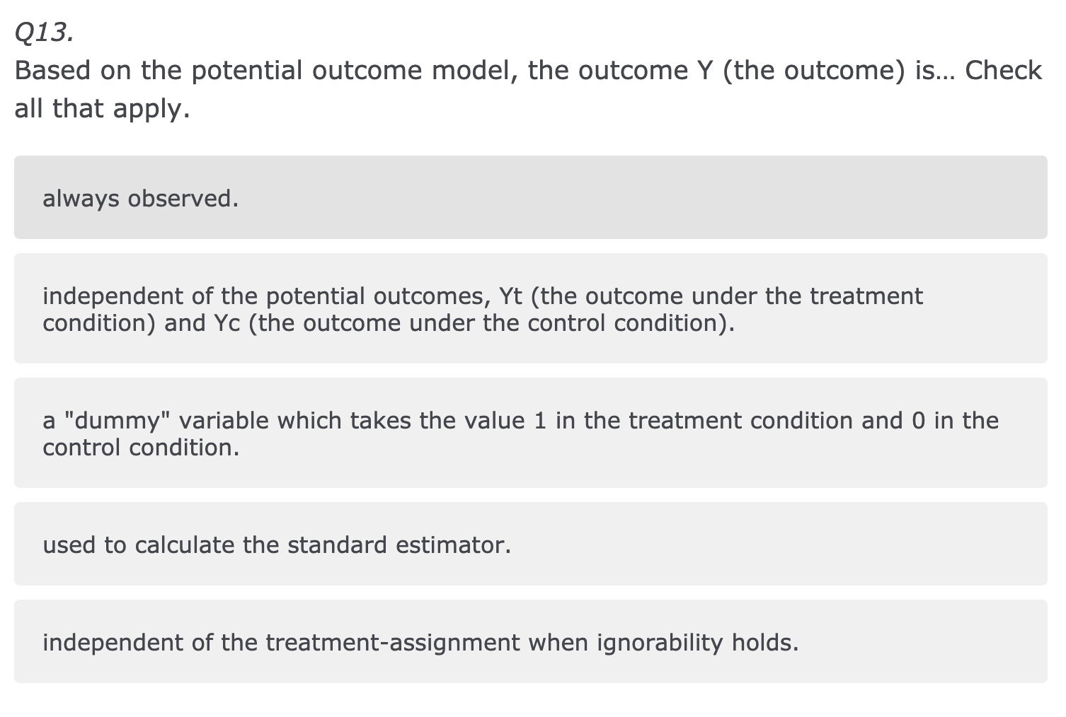 Solved Q13. Based on the potential outcome model, the | Chegg.com