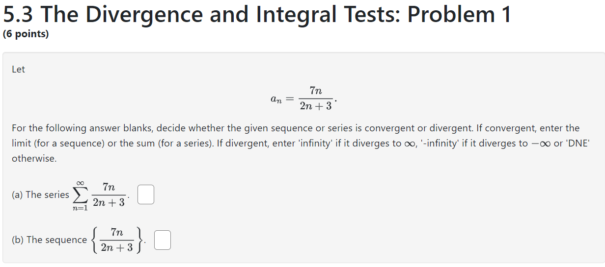 Solved 5.3 The Divergence and Integral Tests: Problem 1 (6 | Chegg.com