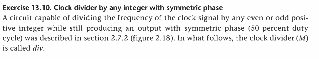 Solved Exercise 13.10. Clock divider by any integer with | Chegg.com