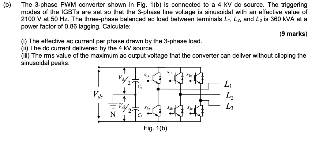 Solved (b) The 3-phase PWM converter shown in Fig. 1(b) is | Chegg.com