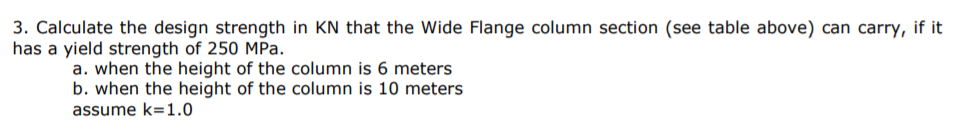 Solved 3. Calculate the design strength in KN that the Wide | Chegg.com