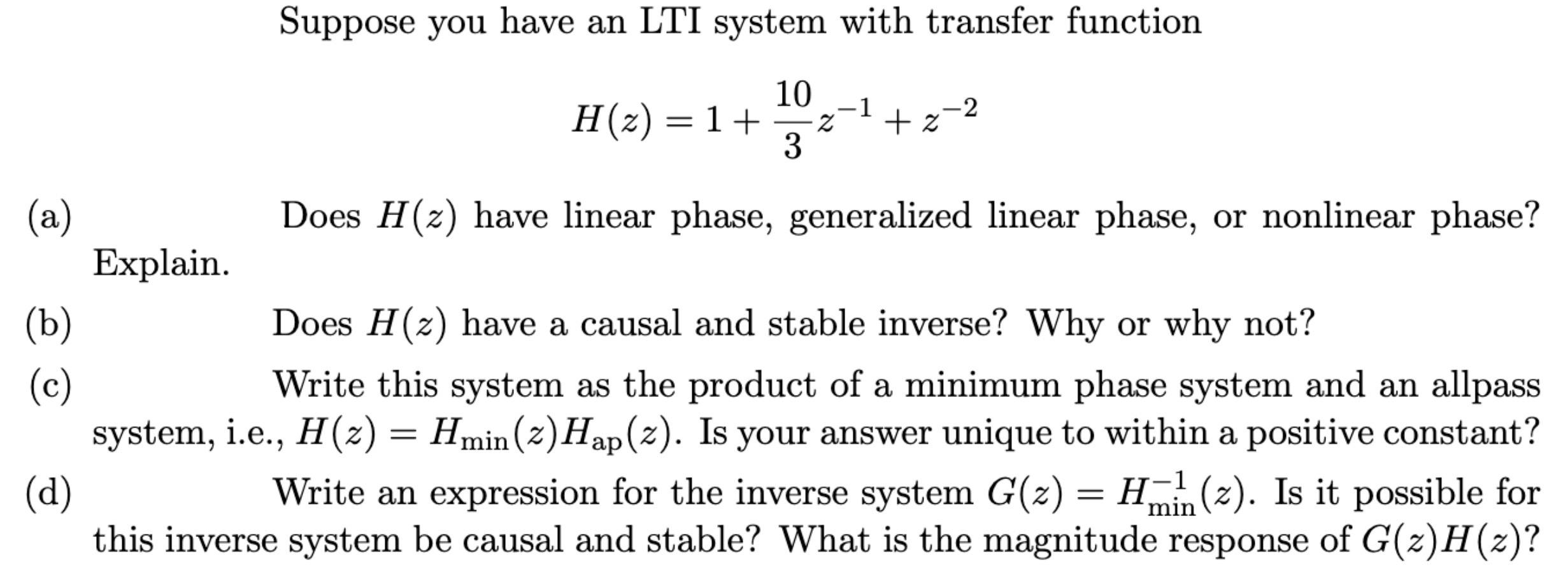 Solved Suppose you have an LTI system with transfer function | Chegg.com