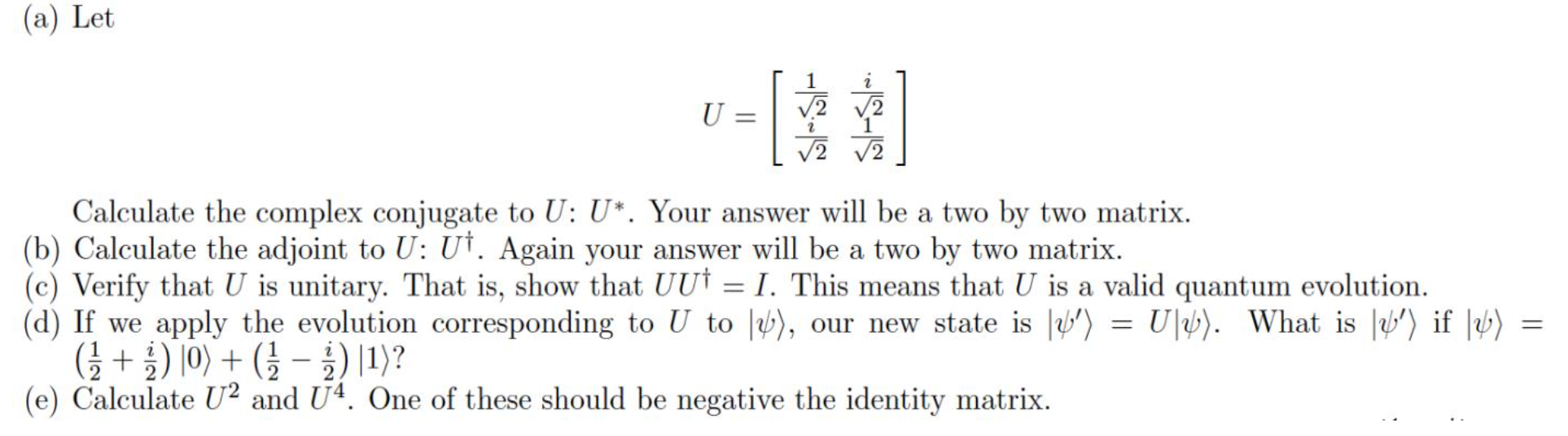 (a) Let U=[212i2i21] Calculate the complex conjugate | Chegg.com
