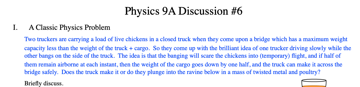 Solved Physics 9A Discussion #6 I. A Classic Physics Problem | Chegg.com