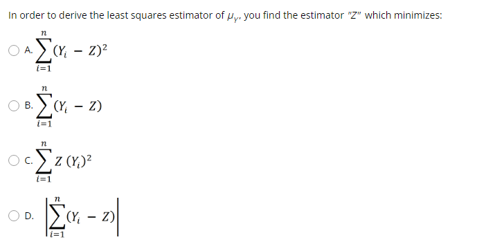 Solved In order to derive the least squares estimator of my, | Chegg.com