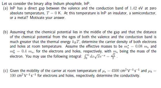 Solved Let us consider the binary alloy Indium phosphide, | Chegg.com