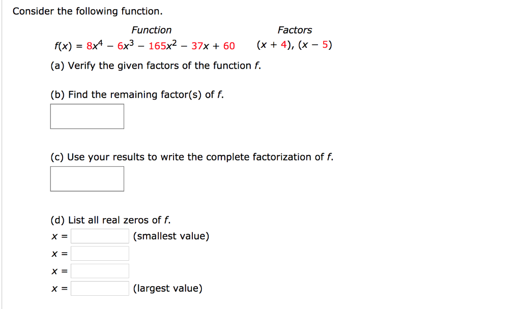 Solved Consider the following function Function Factors 8x4 | Chegg.com