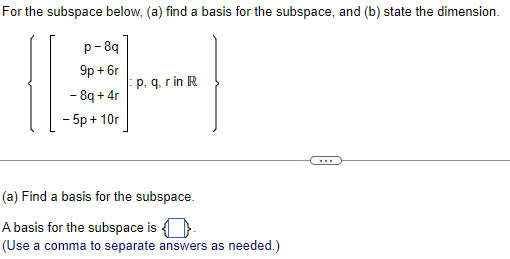 For the subspace below, (a) find a basis for the | Chegg.com