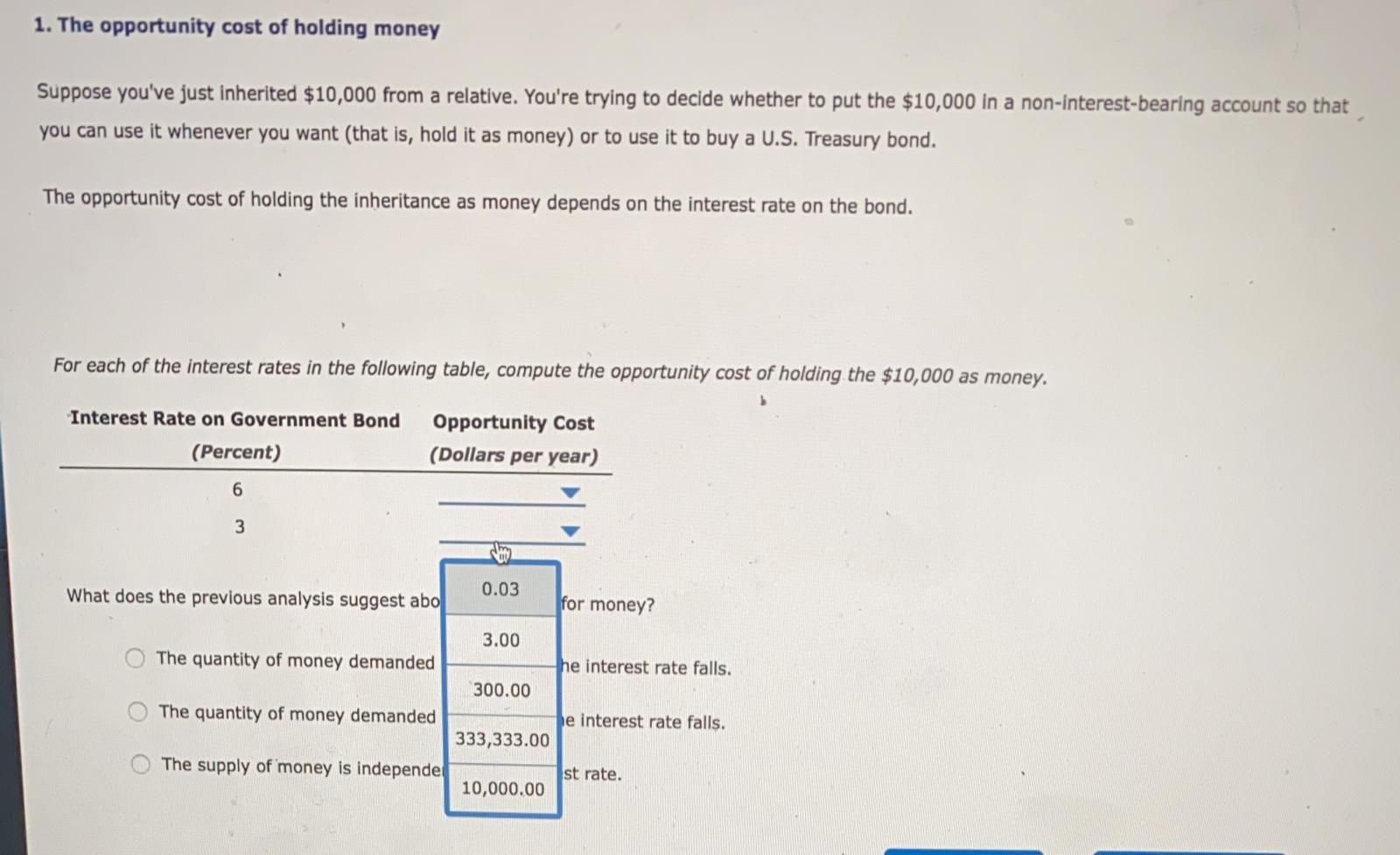 Solved Keep The Highest 1 The Opportunity Cost Of Holding Chegg