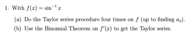 Solved 1. With f(x) = sin+x (a) Do the Taylor series | Chegg.com