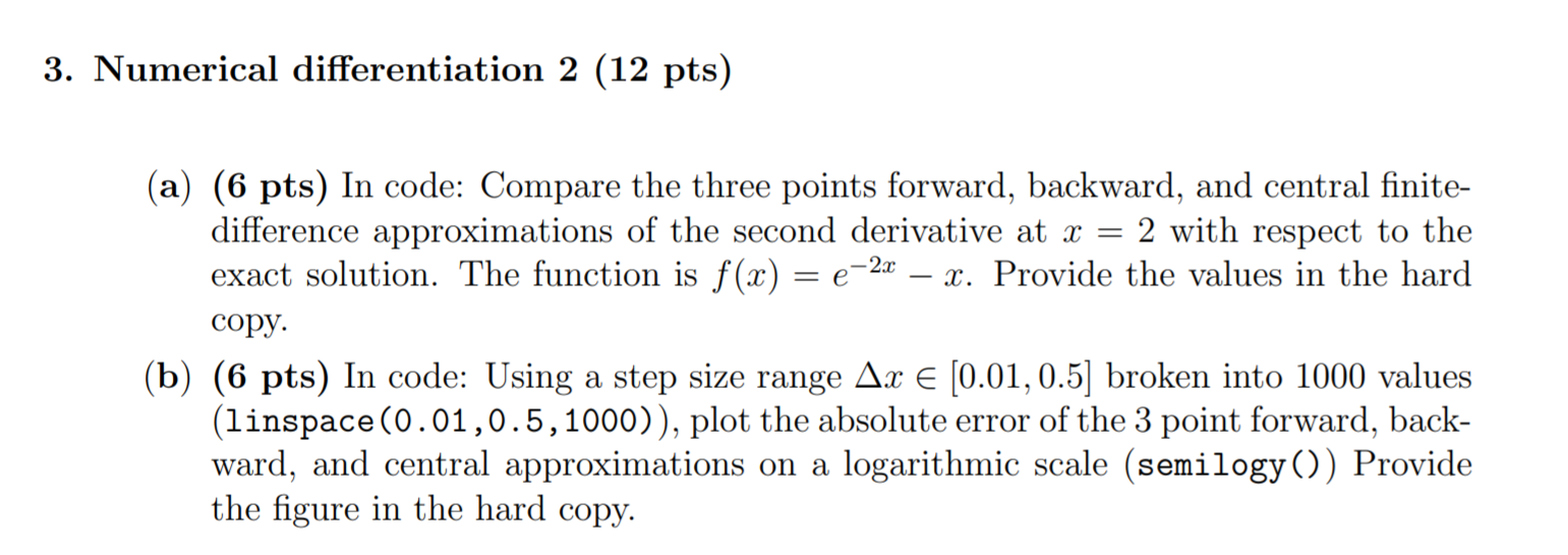 Solved 3. Numerical differentiation 2 (12 pts) (a) (6 pts) | Chegg.com