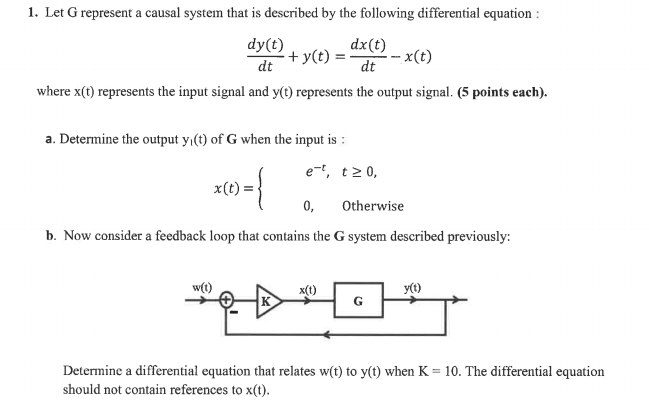 Solved 1. Let G represent a causal system that is described | Chegg.com