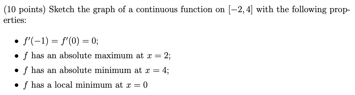Solved (10 points) Sketch the graph of a continuous function | Chegg.com