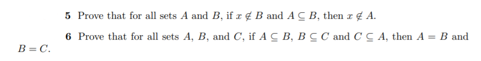 Solved 5 Prove that for all sets A and B, if x&B and ACB, | Chegg.com