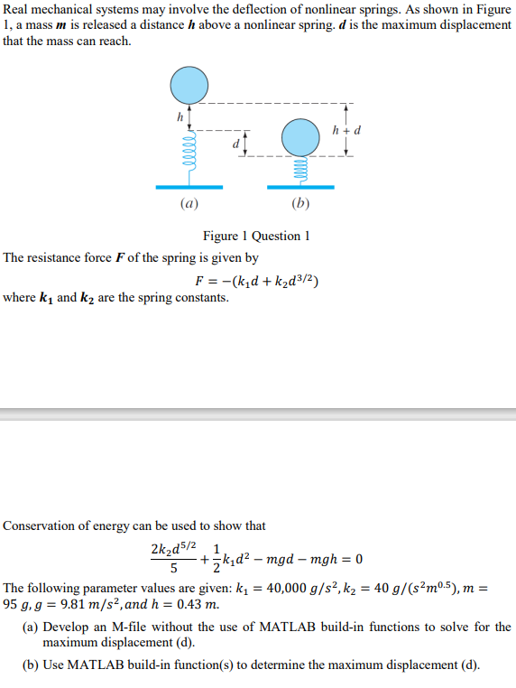 Solved Real mechanical systems may involve the deflection of | Chegg.com