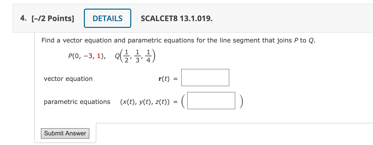 Solved 2 Points] SCALCET8 13.1.019. Find a vector equation | Chegg.com