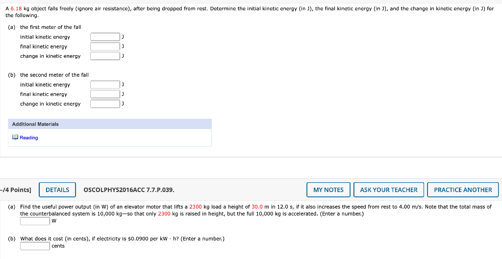 Solved (b) the second meter of the fall initial kinetic | Chegg.com