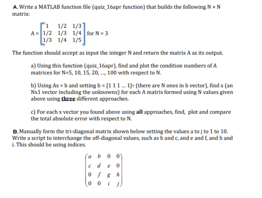 Solved N A. Write a MATLAB function file (quiz 16 apr | Chegg.com