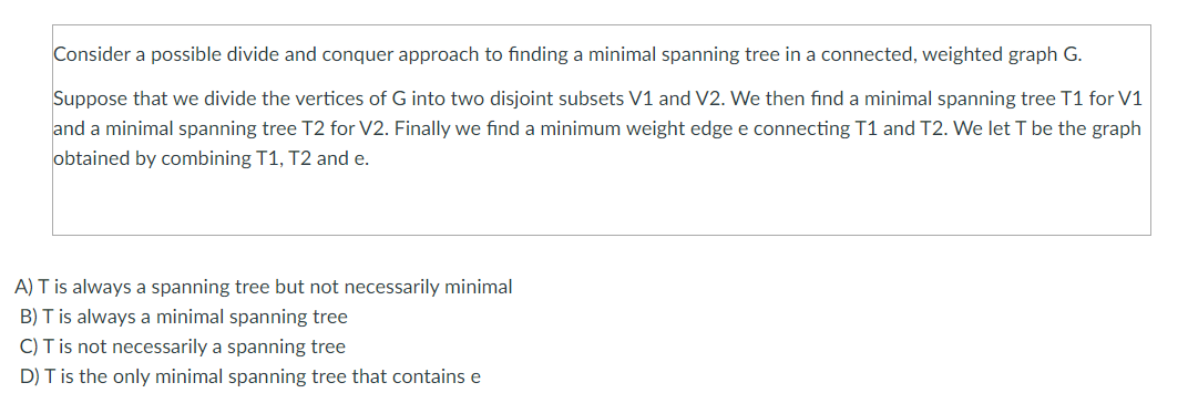 Solved Consider a possible divide and conquer approach to | Chegg.com