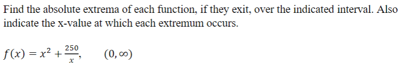 Solved Find the absolute extrema of each function, if they | Chegg.com