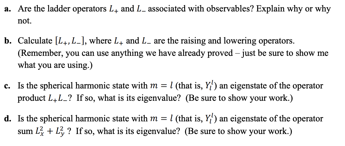 Solved a. Are the ladder operators L+ and L_ associated with | Chegg.com