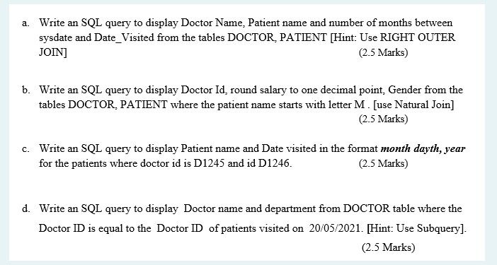 Solved 22. Use DOCTOR and PATIENT tables to answer the given | Chegg.com