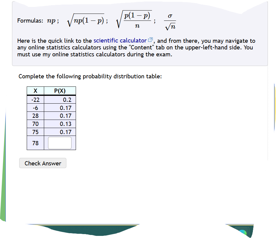 Solved Formulas: np;np(1−p);np(1−p);nσ Here is the quick | Chegg.com